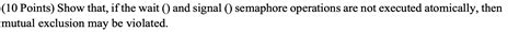 Solved 10 Points Show That If The Wait And Signal