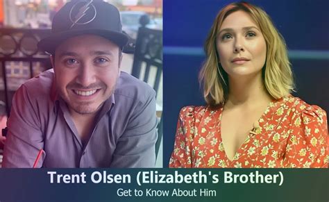 Who Is Trent Olsen Elizabeth Olsens Brother Uncovering His Life And