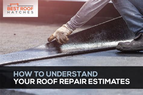 How To Understand Your Roof Repair Estimates
