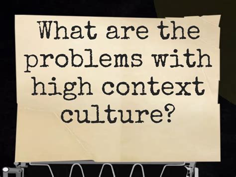 High Context And Low Context Cultures Flash Cards