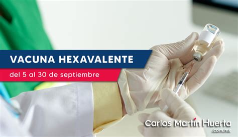 Aplicarán Vacuna Hexavalente En Puebla A Partir Del Lunes Carlos