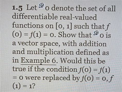 1 5 Let 9 O Denote The Set Of All Differentiable