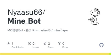 github nyaasu66 mine bot mc挂机bot 基于 prismarinejs mineflayer
