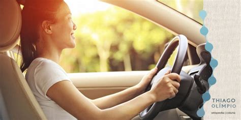 Cuidados Ao Volante Evitam Acidentes E Dores Nas Costas