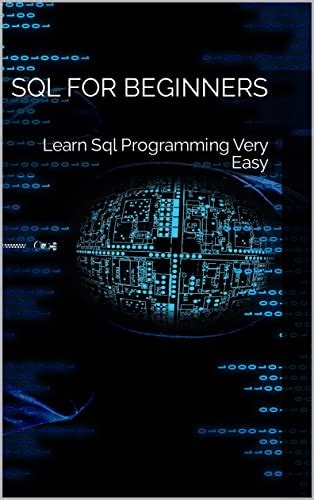 Sql For Beginners Learn Sql Programming Very Easy Pdfepub Version
