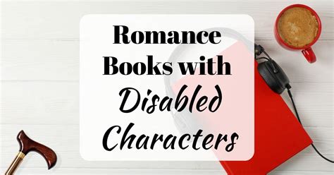 23 Romance Books About Disability That Aren T Like Me Before You