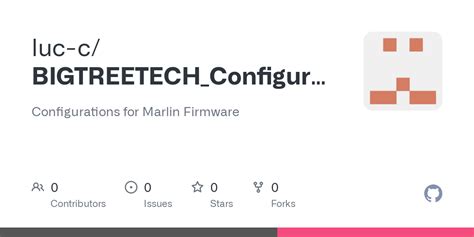 Github Luc Cbigtreetechconfigurations Configurations For Marlin Firmware