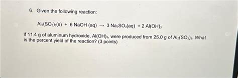 Solved Given The Following Reaction Al SO Chegg Com