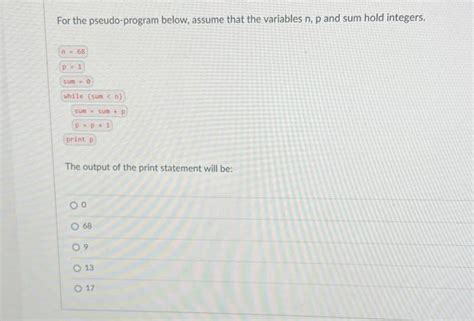 Solved For The Pseudo Program Below Assume That The