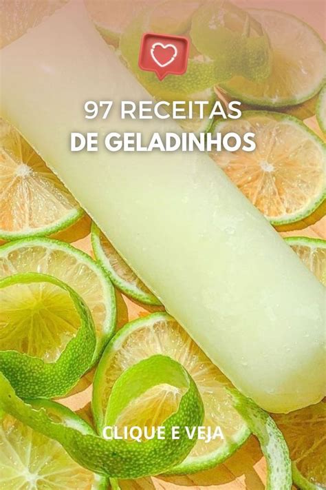 As Melhores Receitas De Geladinho Gourmet Gourmet