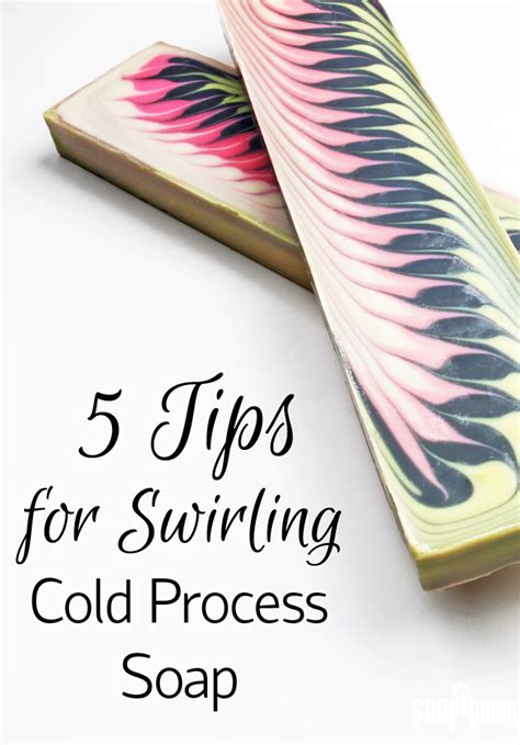 5 Tips For Swirling Cold Process Soap Soap Queen