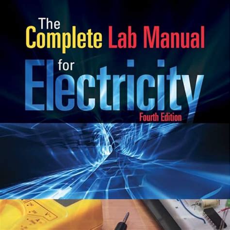 The Complete Lab Manual For Electricity Leech Lake Tribal College