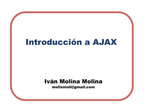 Ppt Introducción A Ajax Powerpoint Presentation Free Download Id
