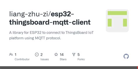 GitHub Liang Zhu Zi Esp32 Thingsboard Mqtt Client A Library For