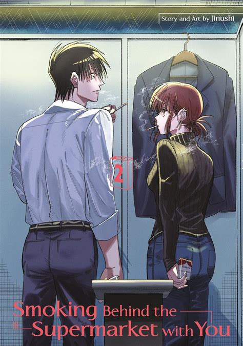 Smoking Behind The Supermarket With You Vol 2 By Jinushi Goodreads