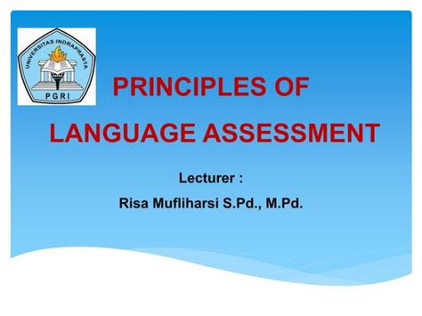 Language Testing Principles Of Language Assessment Ppt