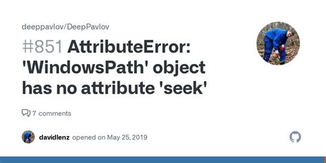 Attributeerror Windowspath Object Has No Attribute Seek · Issue