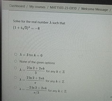 Solved Solve For The Real Number λ Such That 1i3λ−8 λ3