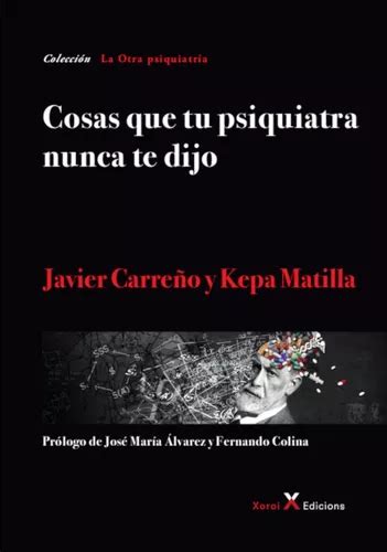 Cosas Que Tu Psiquiatra Nunca Te Dijo MercadoLibre