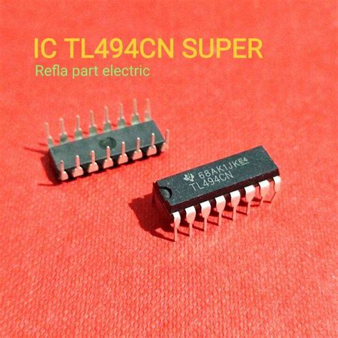 Ic Tl494cn Tl494c Tl494 Pwm Controller Dip 16 Lazada Indonesia