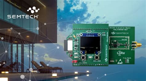 Semtech Releases Lorawan Hub Design And Evaluation Kit Iot Insider