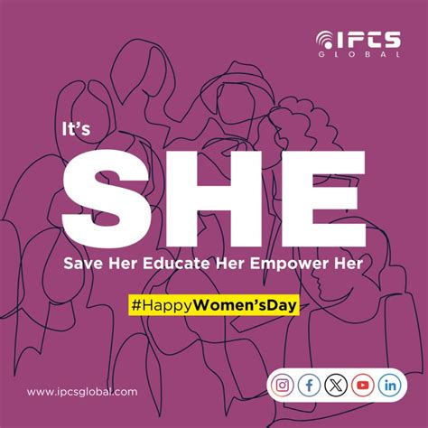 Save Her Educate Her Empower Her Happywomensday Ipcs Salem Posted On