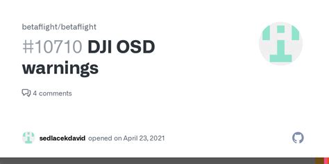Dji Osd Warnings · Issue 10710 · Betaflightbetaflight · Github