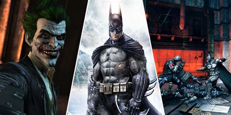 Every Batman Arkham Game Ranked From Worst To Best According To