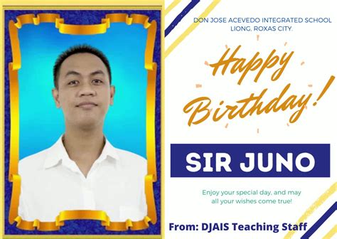 Happy Birthdaysir Juno ♥️ Enjoy Your Special Day May God Bless ü Always 😇 From Djais