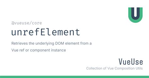 UnrefElement VueUse