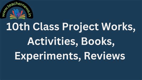 Ap Ts 10th Class Project Works Activities Books Experiments Reviews 2025 Teachernews