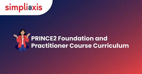 Prince2 Foundation And Practitioner Course Curriculum Overview