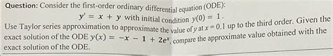 Solved Question Consider The First Order Ordinary