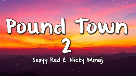 Sexyy Red Pound Town 2 Lyrics Ft Nicky Minaj Youtube