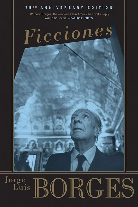 Jorge Luis Borges Books Biography Latest Update