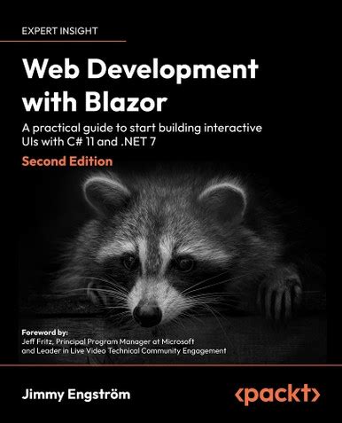 Web Development With Blazor An In Depth Practical Guide For Net