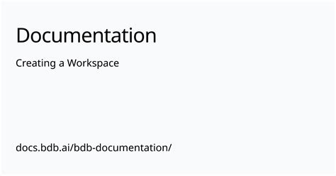 creating a workspace documentation