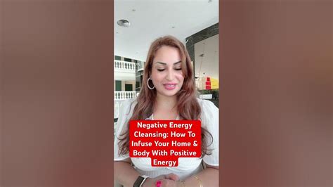 Negative Energy Cleansing How To Infuse Your Home And Body Youtube