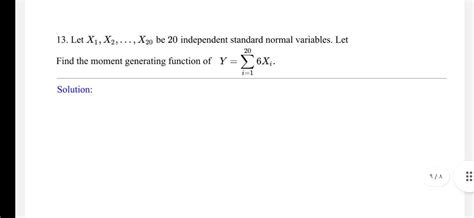 Solved 13 Let X1 X2 X20 Be 20 Independent Standard Normal Chegg