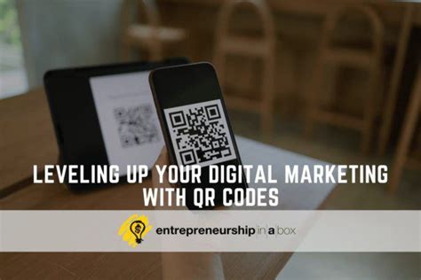 Leveling Up Your Digital Marketing With QR Codes Marketing