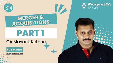 54 Merger Acquisitions Part 1 YouTube