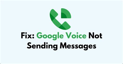 How To Fix Google Voice Not Sending Messages NetworkBuildz