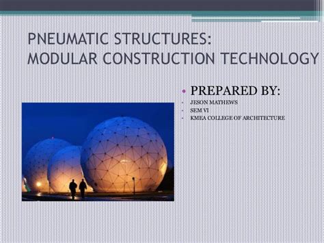 pneumatic structures modular construction technology