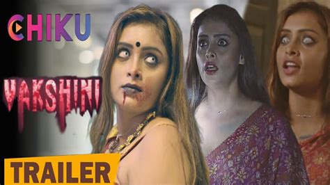Yakshini Official Trailer Chiku App Priyanka Chourasia Upcoming