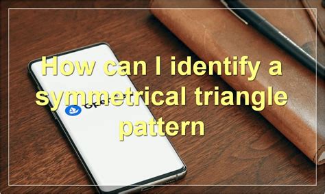 How To Trade A Symmetrical Triangle Pattern
