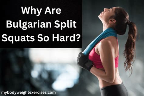 9 Reasons Why Bulgarian Split Squats Are One Of The Toughest Lower Body
