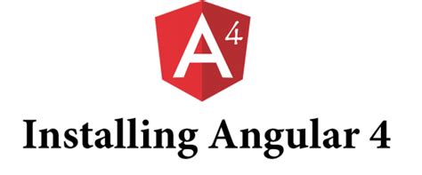 installing angular 4