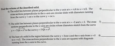 Solved Find The Volume Of The Described Solid The Solid Chegg