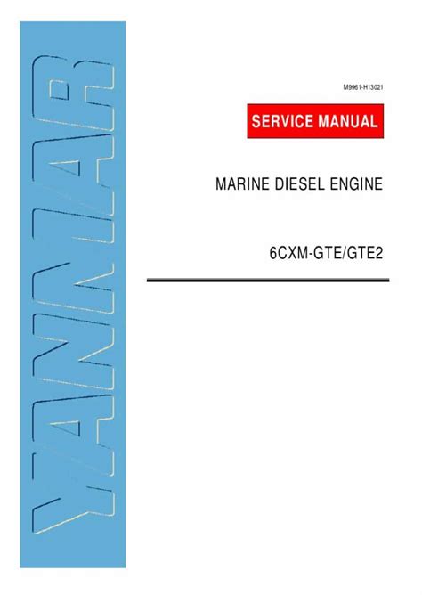 Yanmar 6cxm Gte Gte2 Marine Diesel Engine Workshop Repair Service