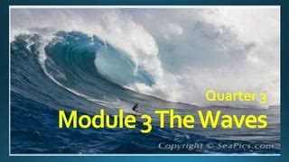 Module The Waves The Different Types Of Waves PPTX Physics Science
